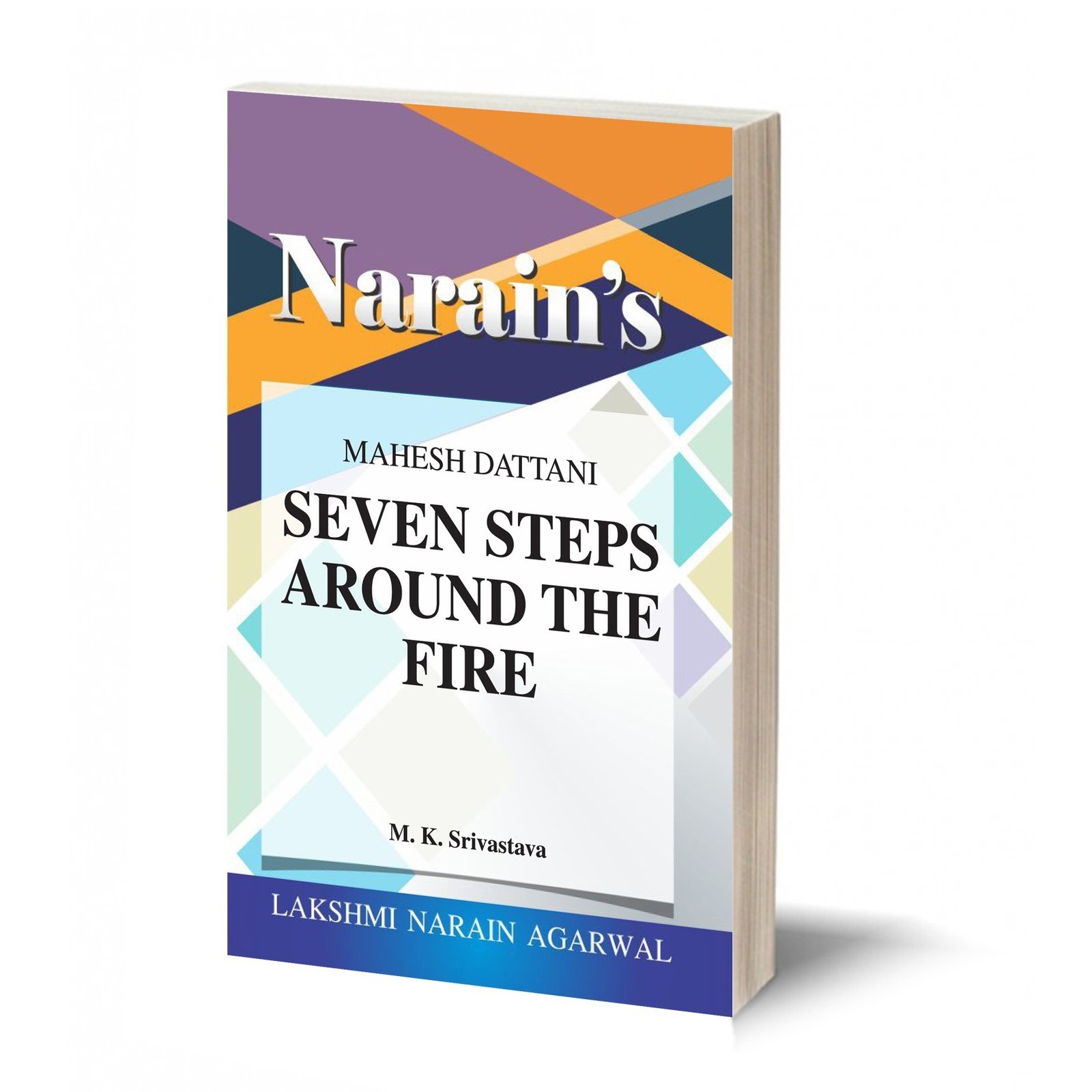 Seven Steps Around The Fire - Mahesh Dattani- By M.K. Srivastava - LNA ...